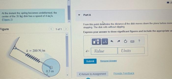 Solved At the instant the spring becomes undeformed, the | Chegg.com