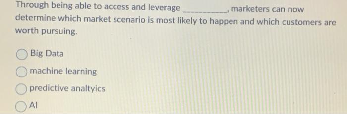 Solved Predictive analytics can detect and determine a | Chegg.com