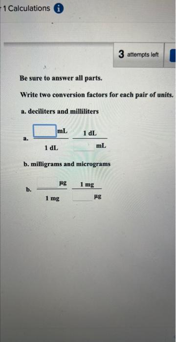 Solved Be sure to answer all parts. Write two conversion | Chegg.com