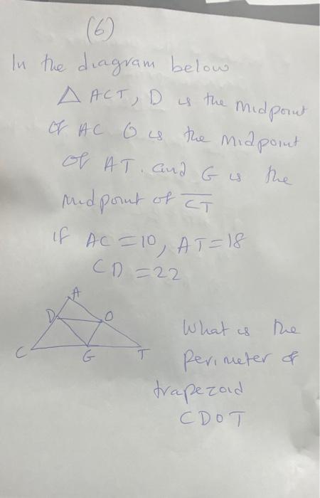Solved 16) In the diagram below 2 A ACT, D is the midpoint | Chegg.com