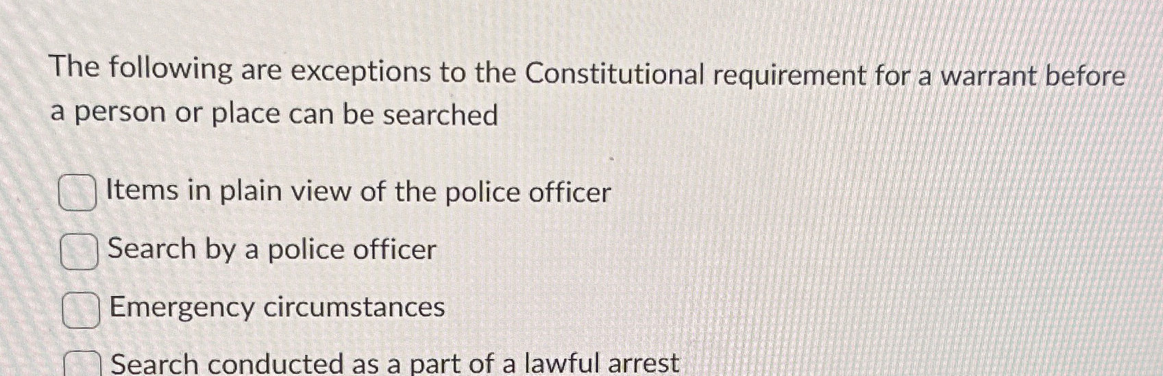 Solved The following are exceptions to the Constitutional | Chegg.com