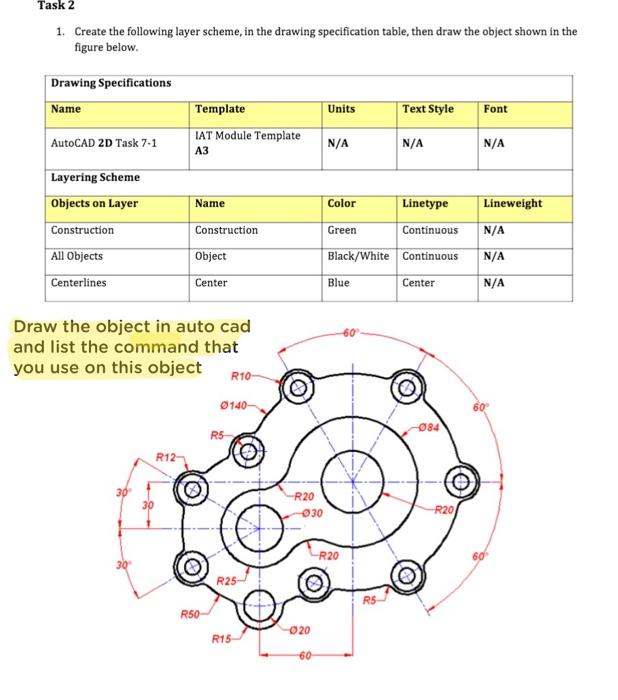 Solved 1. Create the following layer scheme, in the drawing | Chegg.com