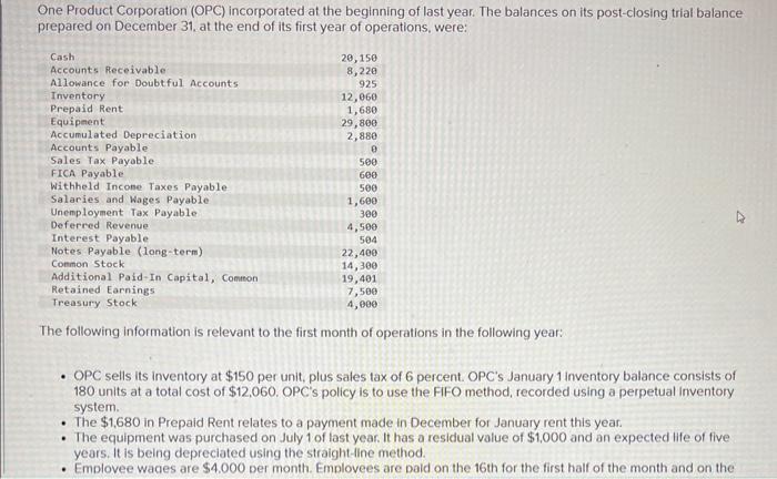 One Product Corporation (OPC) incorporated at the | Chegg.com