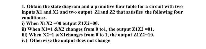 Solved 1. Obtain the state diagram and a primitive flow | Chegg.com