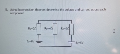 Solved Using Superposition theorem determine the voltage and | Chegg.com
