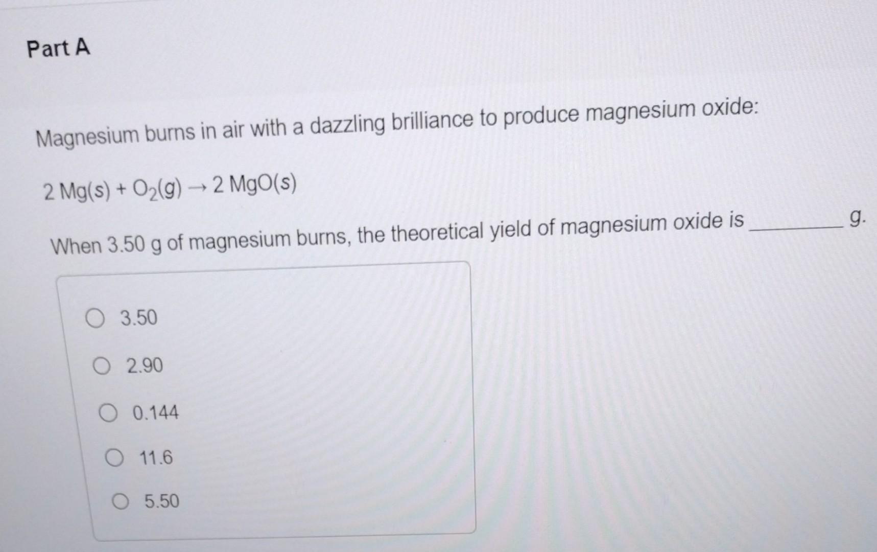 Solved Magnesium burns in air with a dazzling brilliance to | Chegg.com