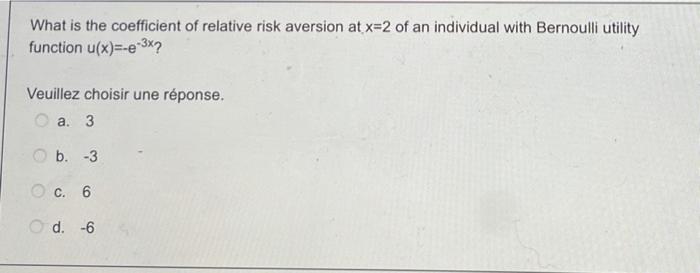 Solved What is the coefficient of relative risk aversion at | Chegg.com