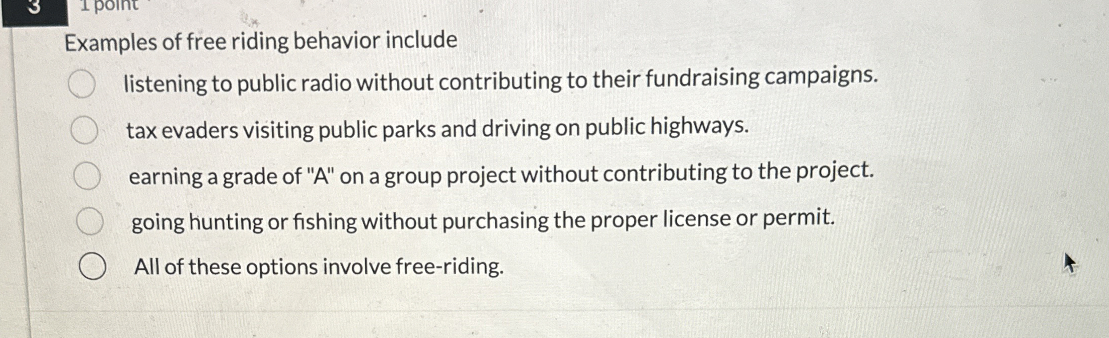 Solved Examples of free riding behavior includelistening to | Chegg.com