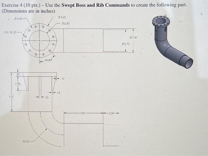 Solved Exercise 4 (10 pts.) - Use the Swept Boss and Rib | Chegg.com
