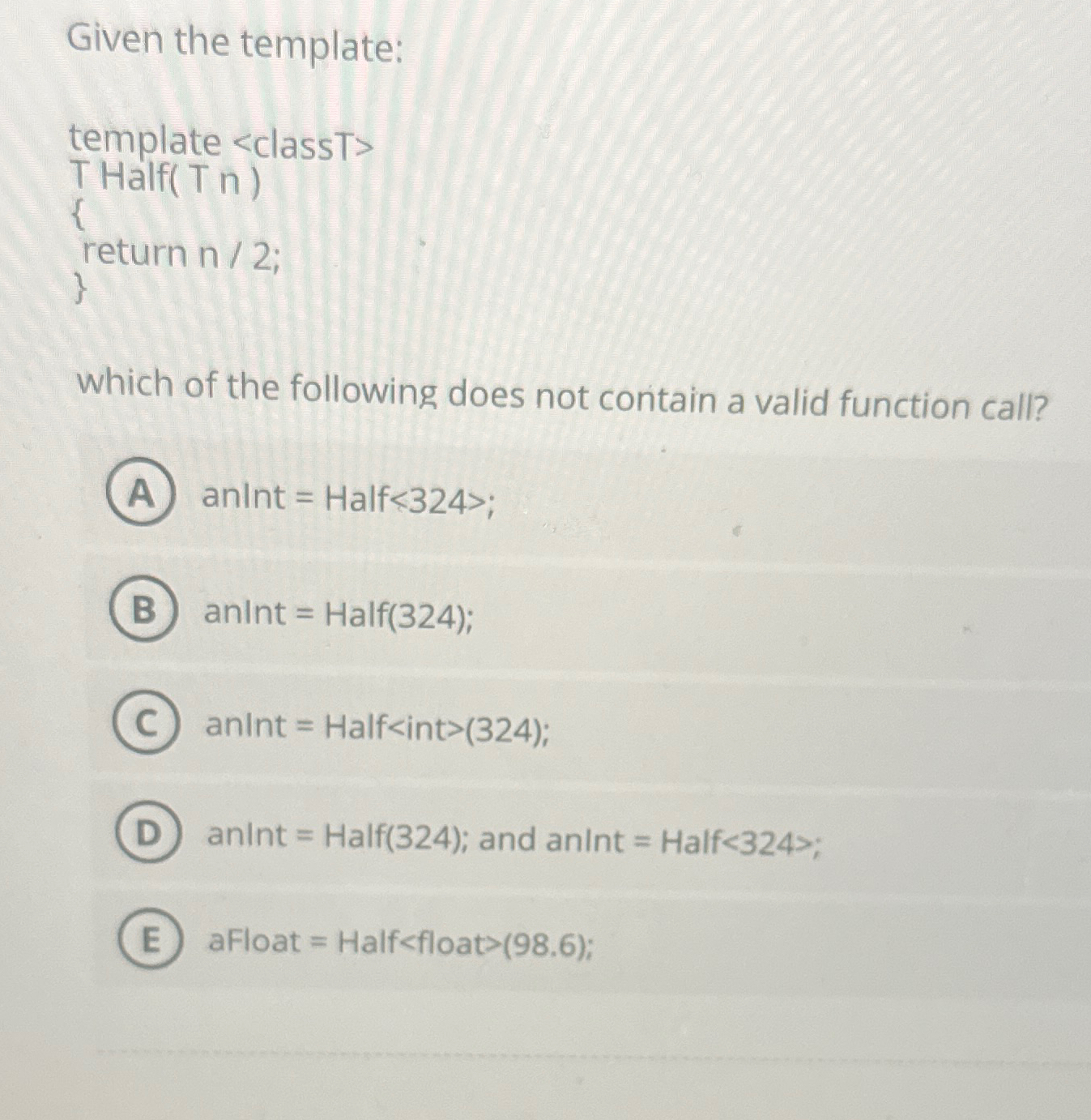Solved Given the template:which of the following does not | Chegg.com