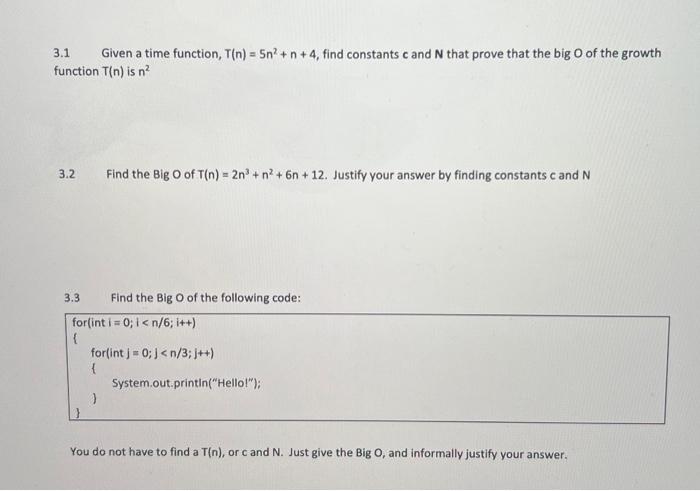 Solved 3.1 Given a time function, T(n)=5n2+n+4, find | Chegg.com