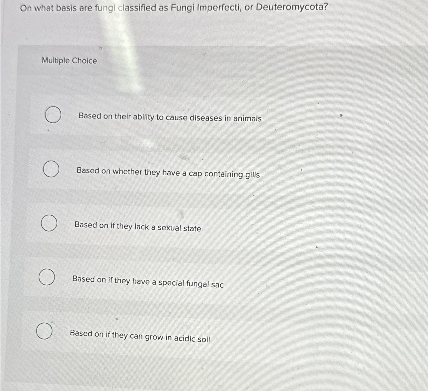 Solved On what basis are fungi classified as Fungi | Chegg.com