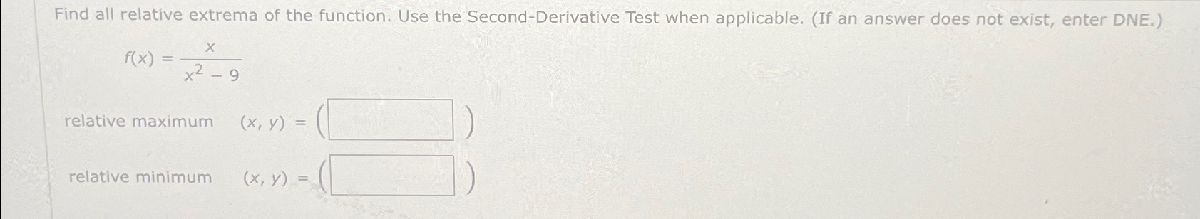 Solved Find all relative extrema of the function. Use the | Chegg.com