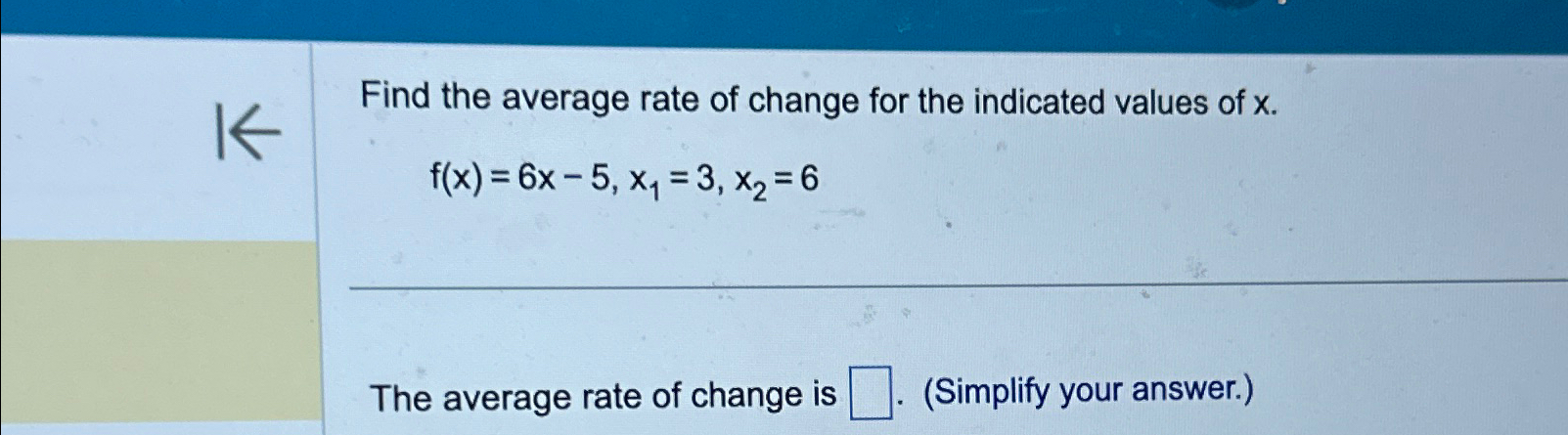 Solved Find the average rate of change for the indicated | Chegg.com