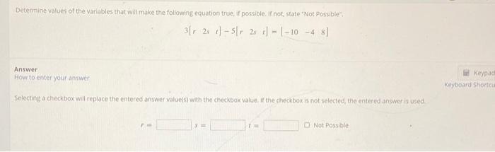 Solved Determine Values Of The Variables That Will Make The