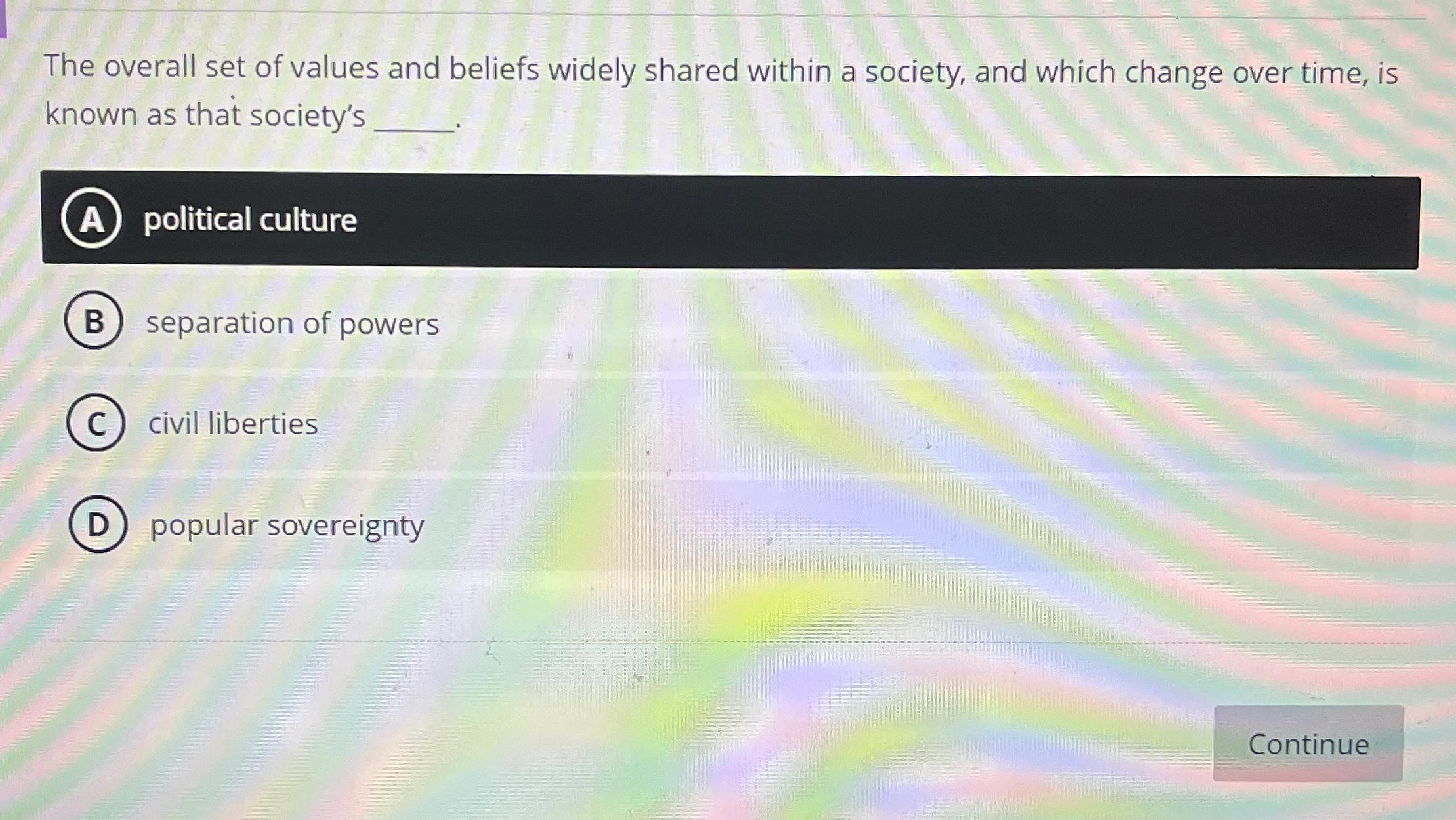 Solved The overall set of values and beliefs widely shared | Chegg.com