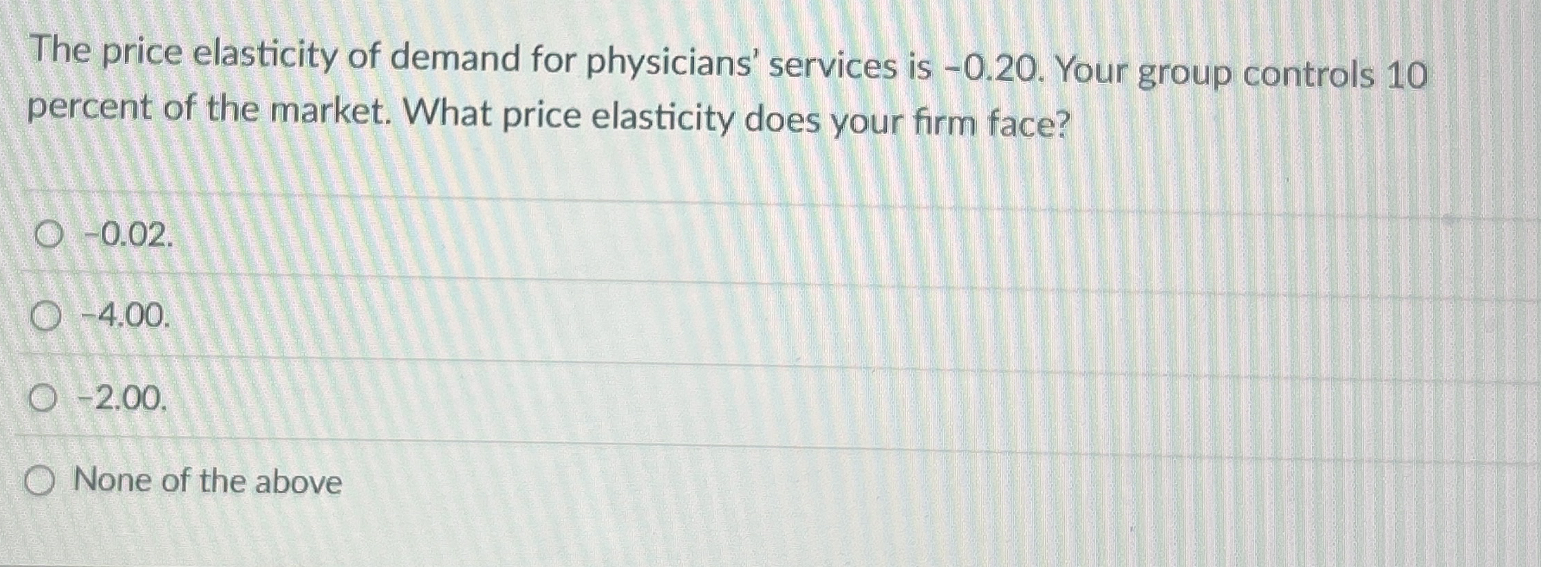 Solved The price elasticity of demand for physicians' | Chegg.com