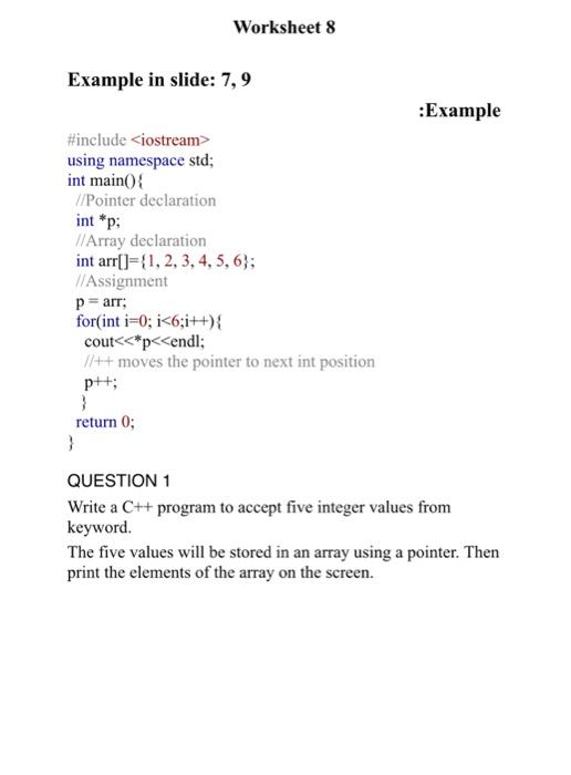Solved Worksheet 8 Example in slide: 7,9 QUESTION 1 Write a | Chegg.com