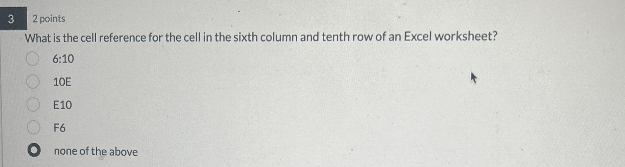 Solved 32 ﻿pointsWhat is the cell reference for the cell in | Chegg.com