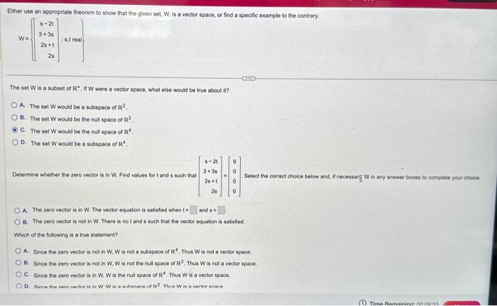 Solved W=⎩⎨⎧⎣⎡s−2t3+3s2s+t2s⎦⎤ s.t real The sot W is a | Chegg.com