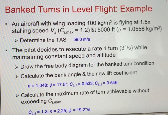 Solved Banked Turns in Level Flight: Example . • An aircraft | Chegg.com