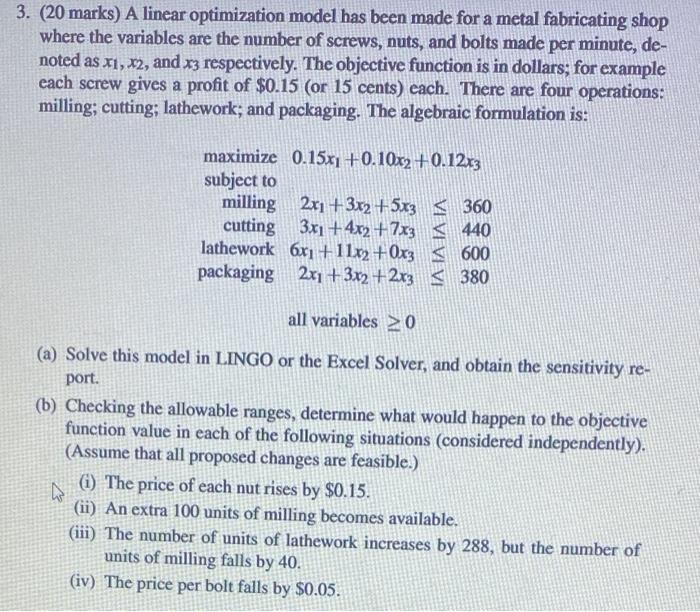 Solved 3. (20 marks) A linear optimization model has been | Chegg.com