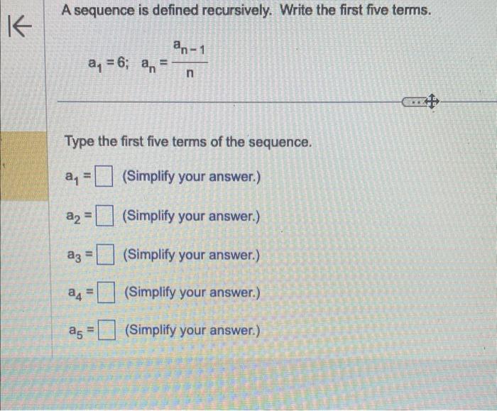 Solved A sequence is defined recursively. Write the first | Chegg.com