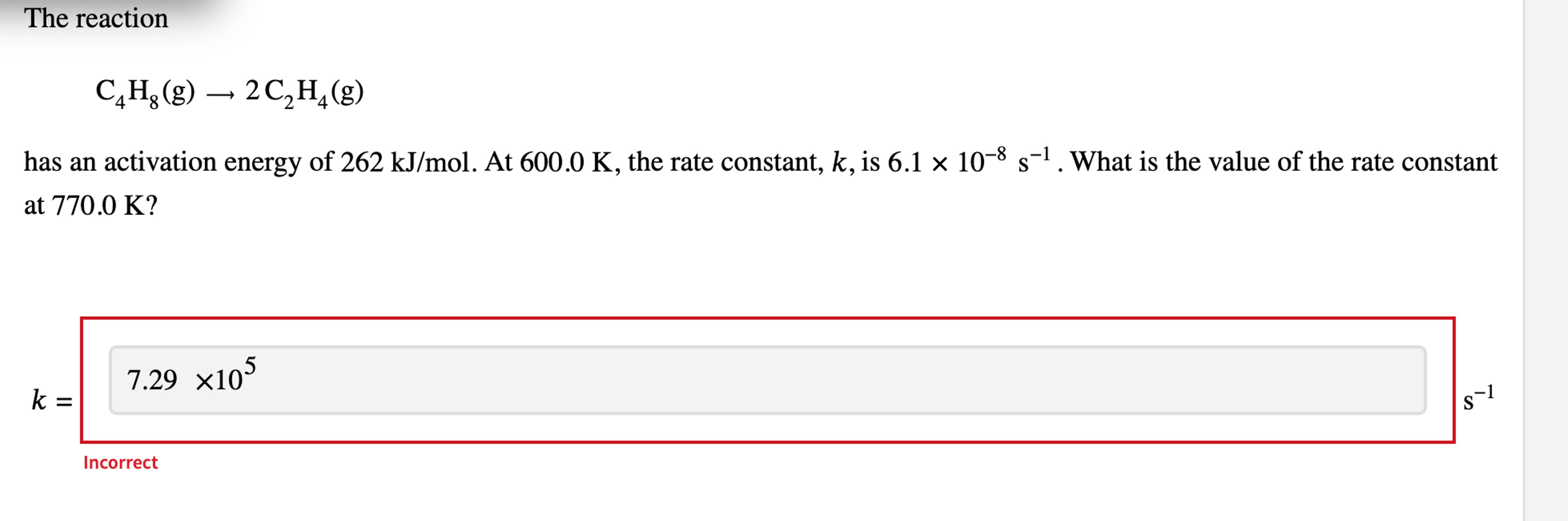 Solved The reactionC4H8(g) = 2C2H4(g)has an activation | Chegg.com