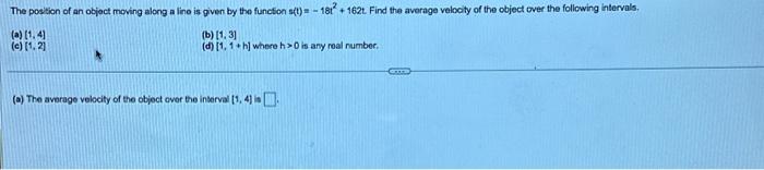 Solved The position of an object moving along a line is | Chegg.com