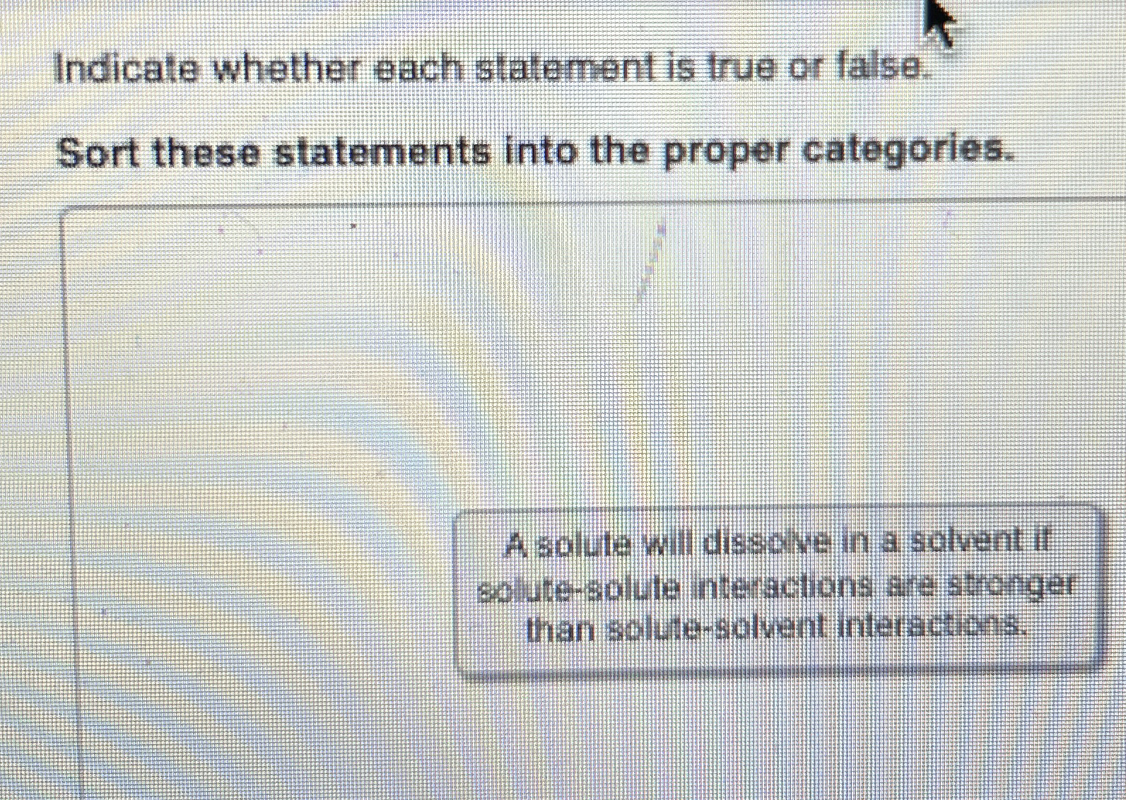 Solved Indicate whether each statement is true or false.Sort | Chegg.com