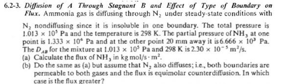 Solved 6.2-3. Diffusion of A Through Stagnant B and Effect | Chegg.com