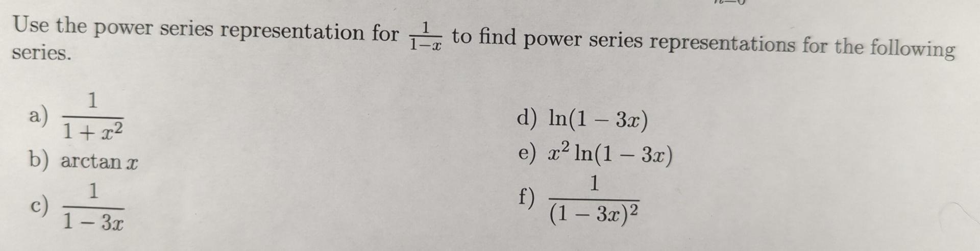 Solved Use the power series representation for me to find | Chegg.com