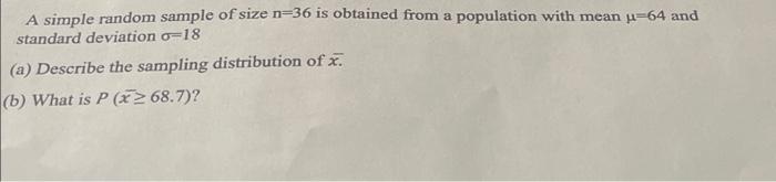 Solved A simple random sample of size n=36 is obtained from | Chegg.com
