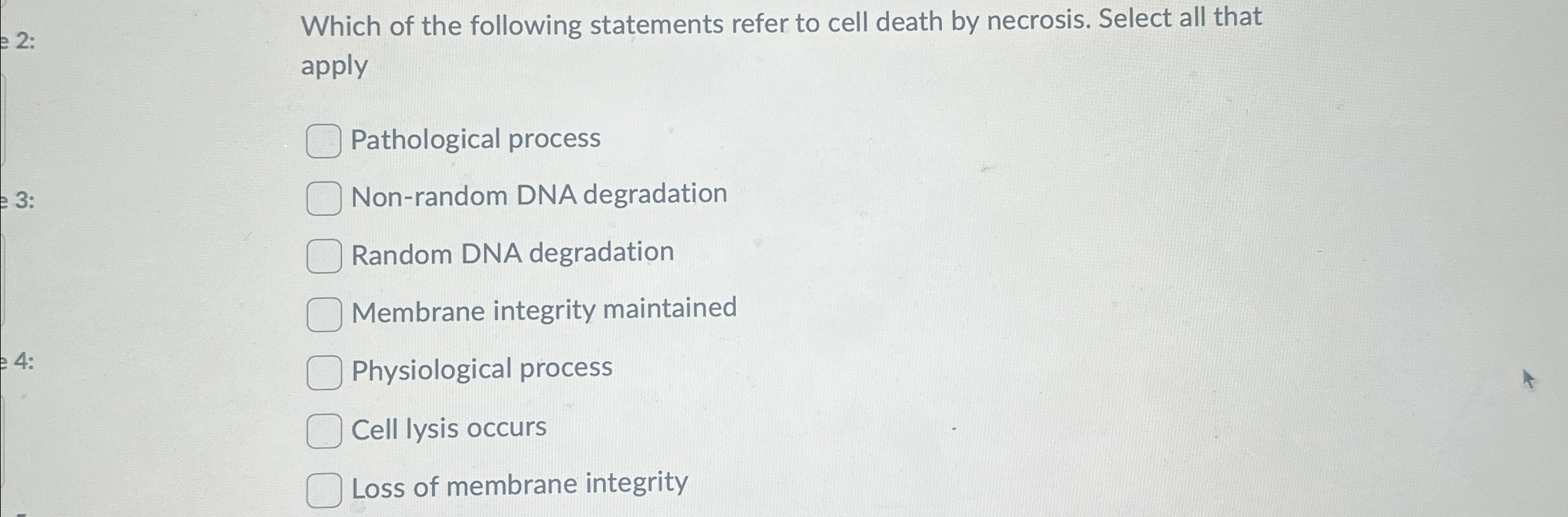 Solved Which of the following statements refer to cell death | Chegg.com