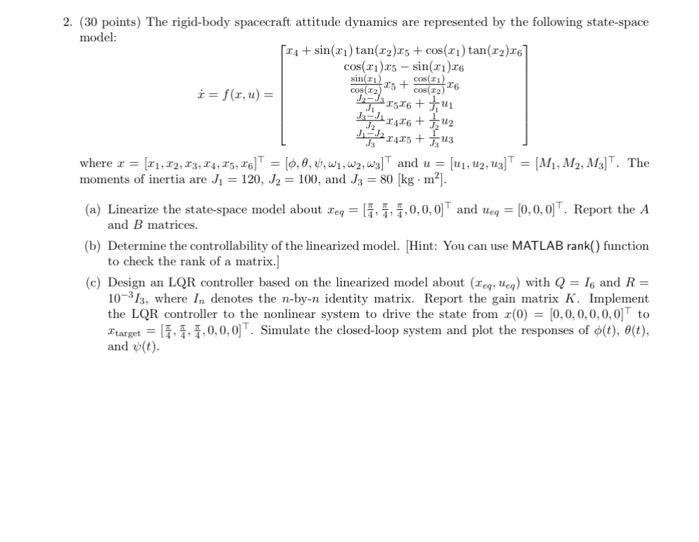 Solved (30 ﻿points) ﻿The rigid-body spacecraft attitude | Chegg.com