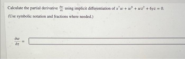 Solved dz Calculate the partial derivative ди using implicit | Chegg.com