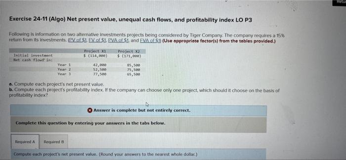 Solved Exercise 24-11 (Algo) Net present value, unequal cash | Chegg.com