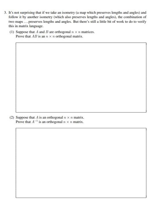 Solved 3. It's not surprising that if we take an isometry (a | Chegg.com