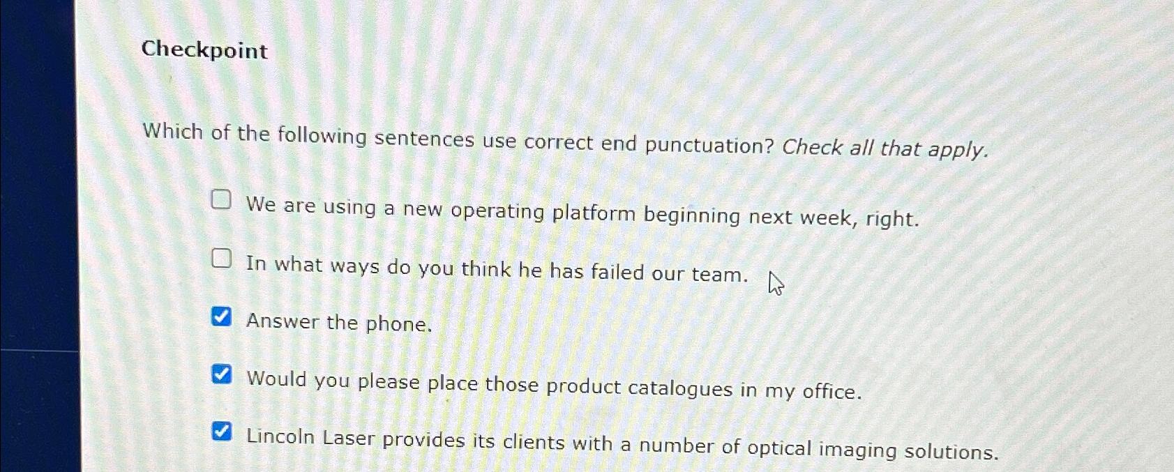 Solved CheckpointWhich of the following sentences use | Chegg.com