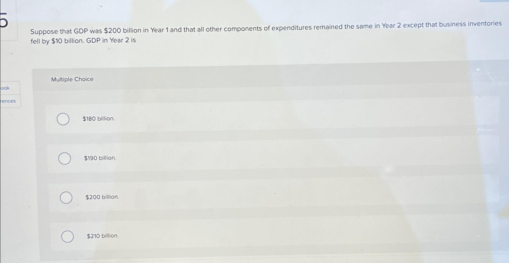 Solved Suppose that GDP was $200 ﻿billion in Year 1 ﻿and | Chegg.com