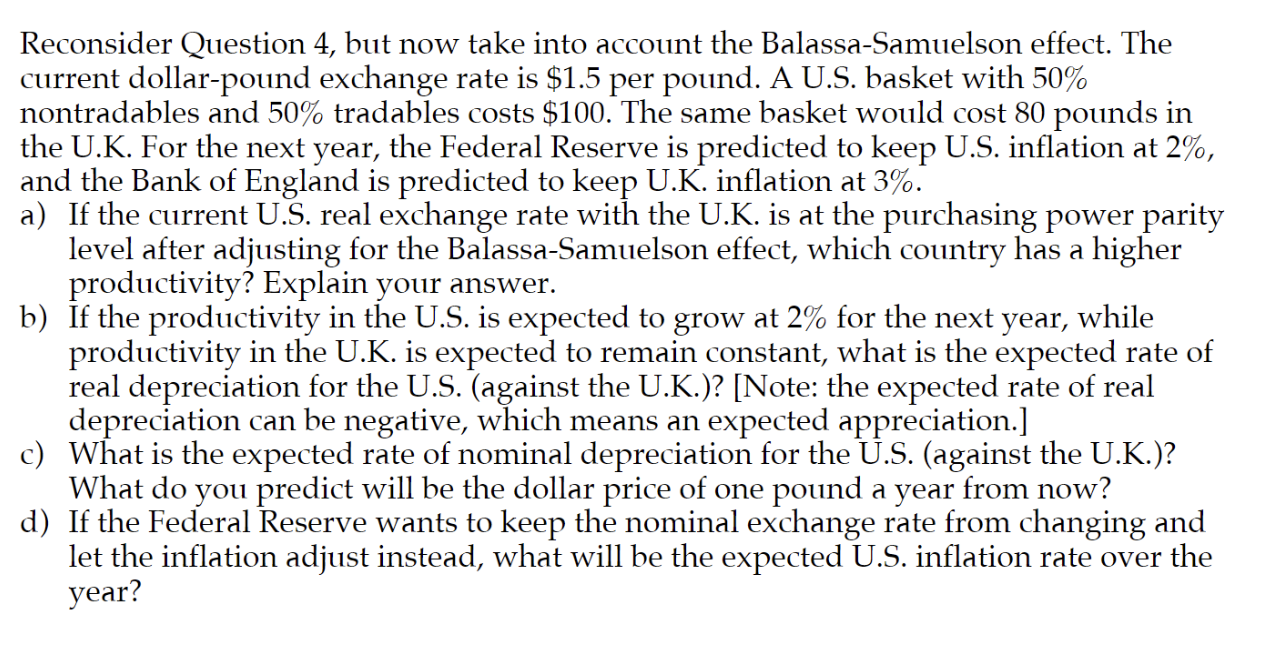 Solved Reconsider Question 4, ﻿but now take into account the | Chegg.com