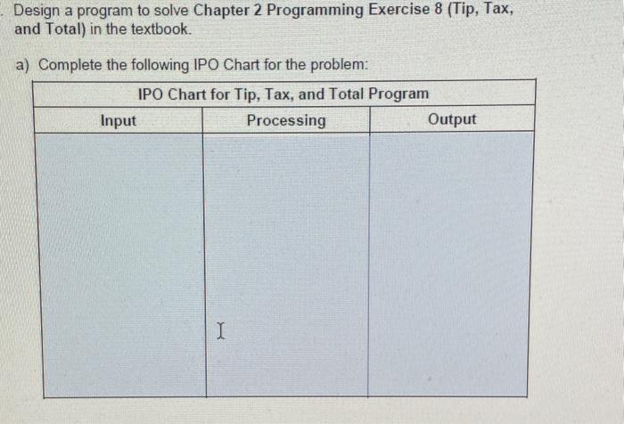 Solved 3. Tip, Tax, and Total Design a program that | Chegg.com