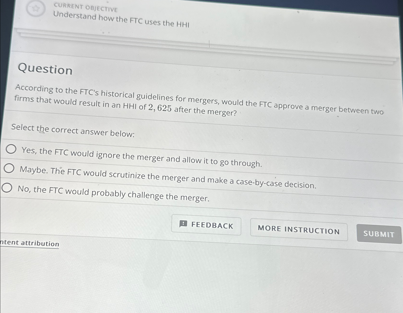 Solved CURRENT OBJECTIVEUnderstand how the FTC uses the | Chegg.com