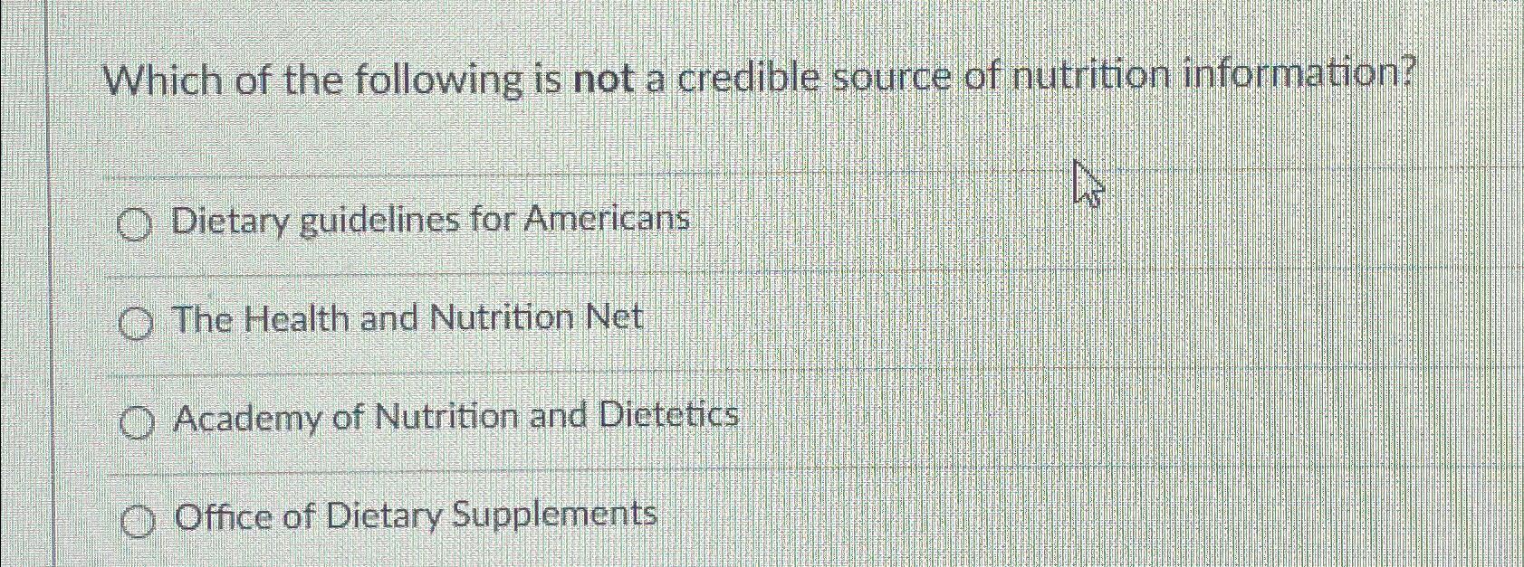 Solved Which of the following is not a credible source of | Chegg.com
