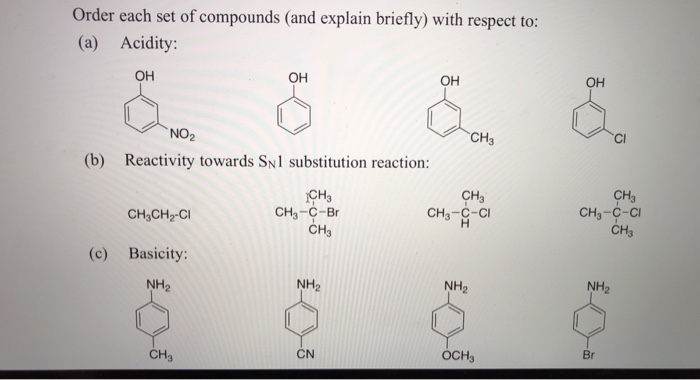 Solved Order each set of compounds (and explain briefly) | Chegg.com