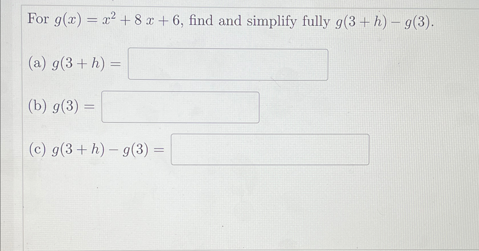 Solved For g(x)=x2+8x+6, ﻿find and simplify fully | Chegg.com