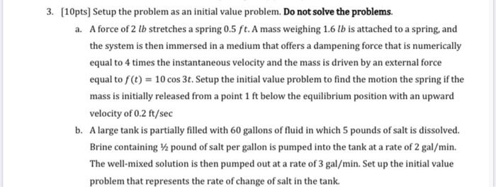 Solved 3. [10pts] Setup the problem as an initial value | Chegg.com