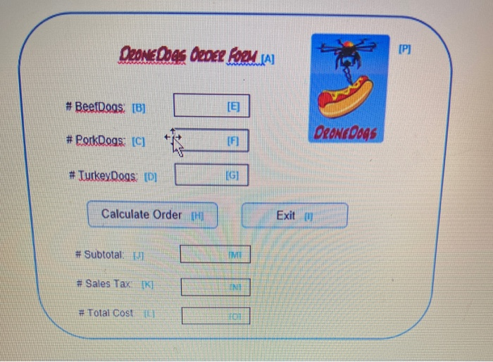 Solved OPONEDAS ORDER FORM JA [P] # BeefDogs: [B] [E] Deon | Chegg.com