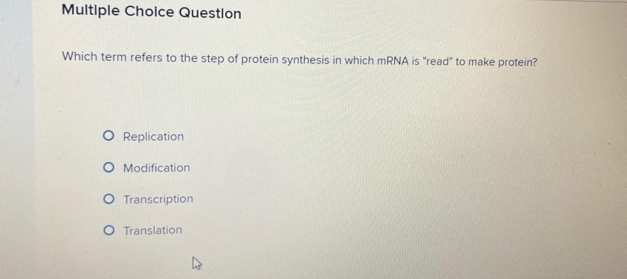 Solved Multiple Choice QuestionWhich term refers to the step | Chegg.com