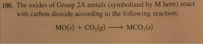 Solved 00. The oxides of Group 2 A metals (symbolized by M | Chegg.com